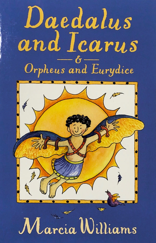 Greek Myths-Daedalus and Icarus & Orpheus and Eurydice – Harmony ...