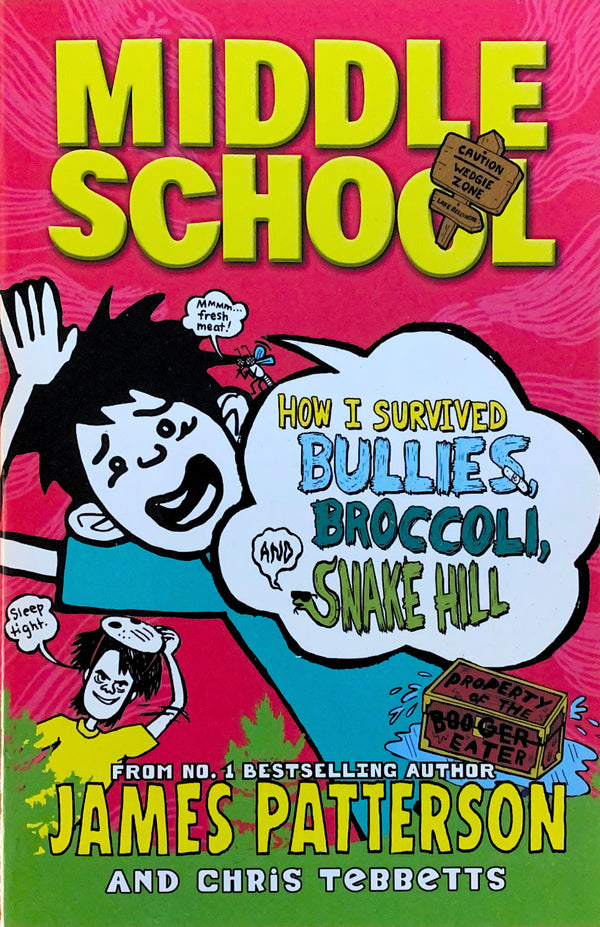 Middle School – How I Survived Bullies, Broccoli and Snake Hill ...