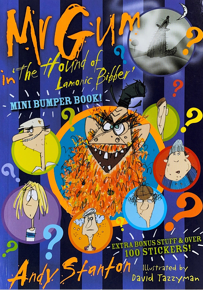 Mr Gum in The Hound of Lamonic Bibber – Harmony Children's Books
